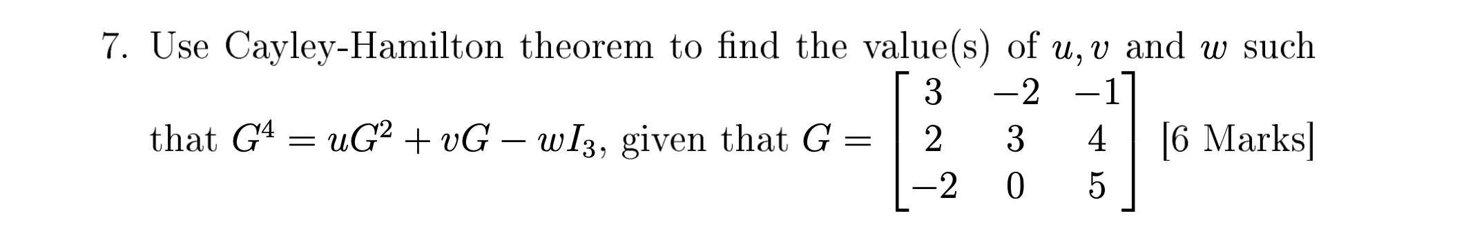 Solved Use Cayley-Hamilton theorem to find the value(s) ﻿of | Chegg.com