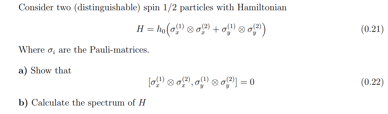 Solved Consider two (distinguishable) spin 1/2 particles | Chegg.com