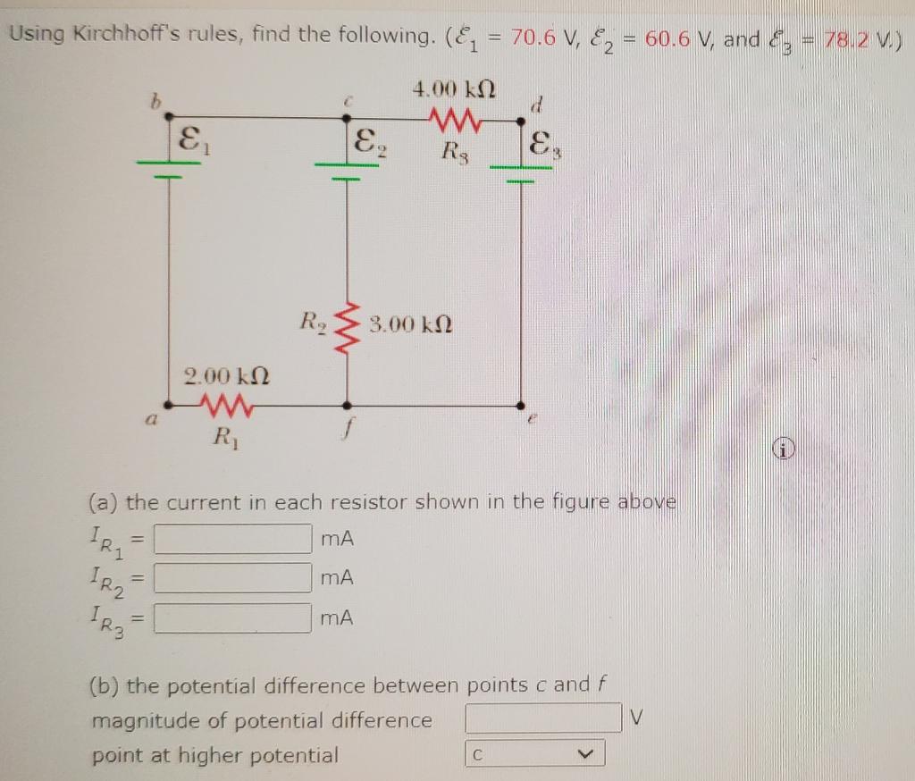 Solved Using Kirchhoff's rules, find the following. (ε1=70.6 | Chegg.com