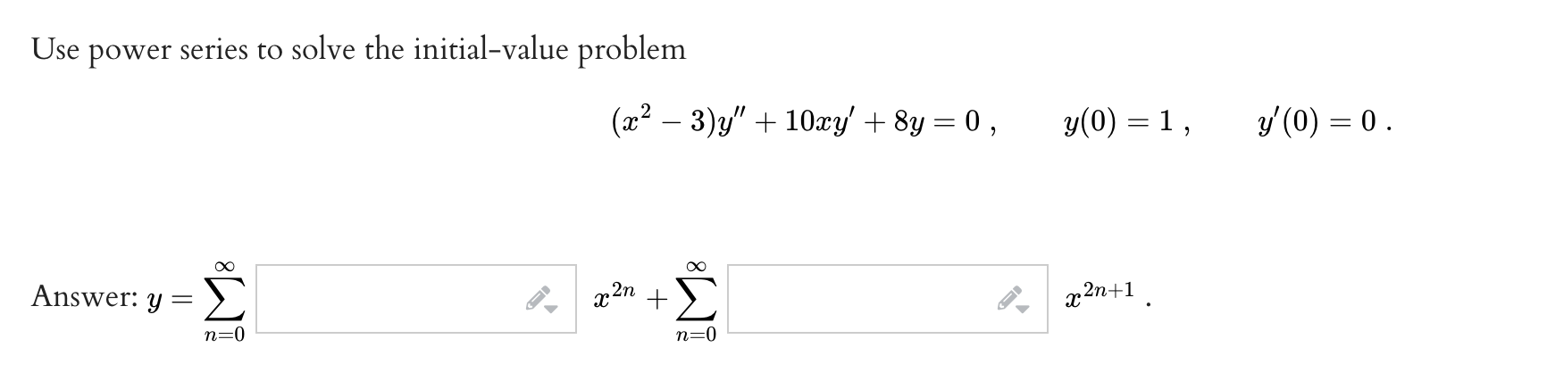 Solved Use power series to solve the initial-value problem | Chegg.com