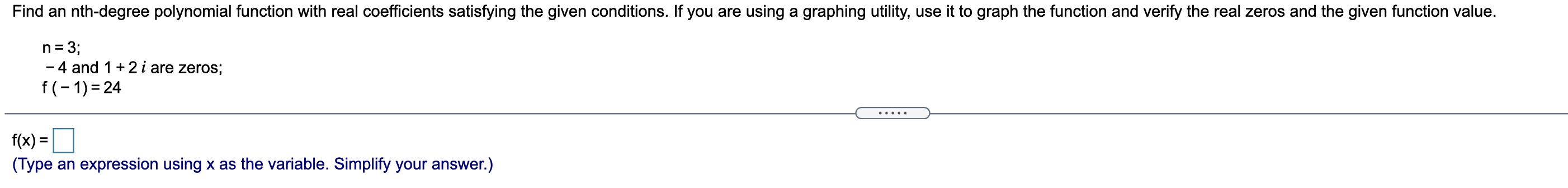 Solved Find an nth-degree polynomial function with real | Chegg.com