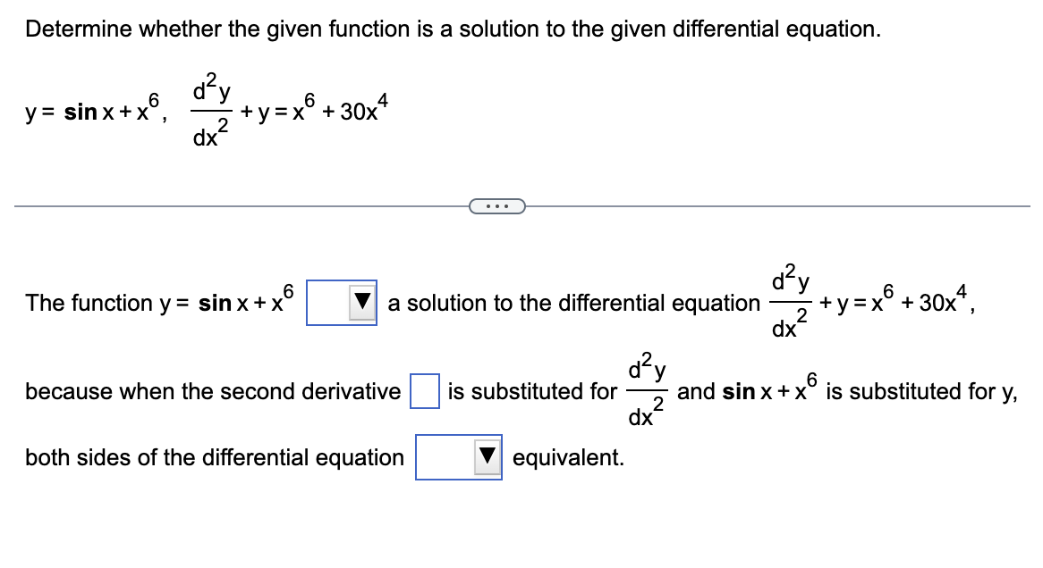 Solved Determine whether the given function is a solution to | Chegg.com