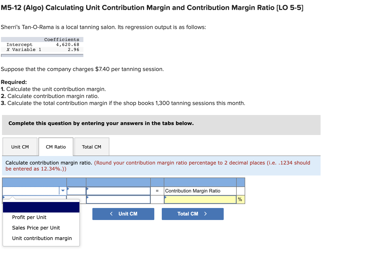 Solved M5-12 (Algo) Calculating Unit Contribution Margin and | Chegg.com