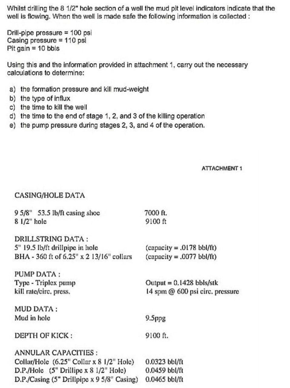 Solved Whilst drilling the 8 1/2" hole section of a well the | Chegg.com
