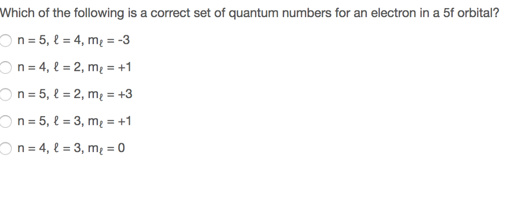 Solved Which of the following is a correct set of quantum | Chegg.com