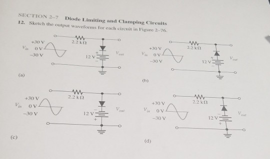 Solved SECTION 2-7 Diode Limiting and Clamping Circuits 12. | Chegg.com