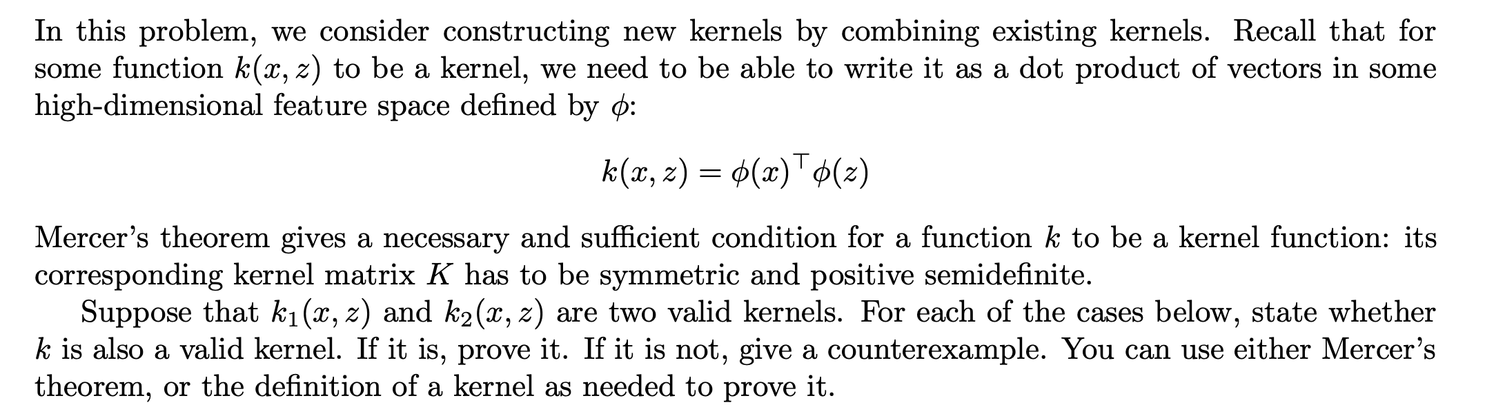 In this problem, we consider constructing new kernels | Chegg.com