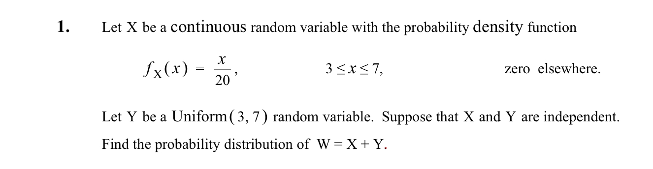 Solved 1. Let X be a continuous random variable with the | Chegg.com
