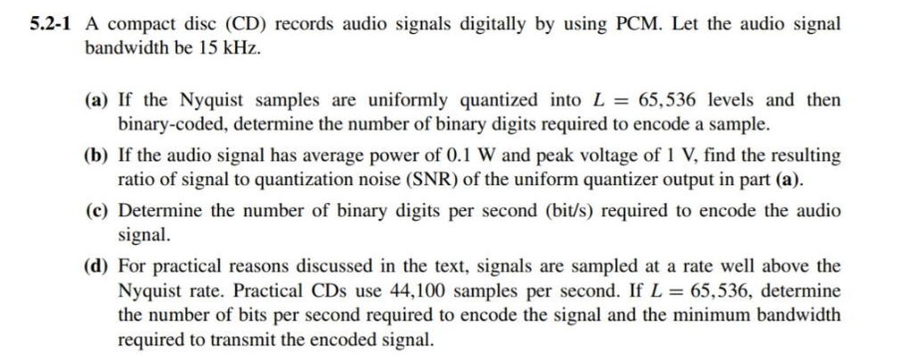 Solved 5.2-1 A compact disc (CD) records audio signals | Chegg.com