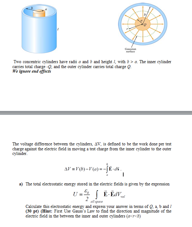 Solved Two concentric cylinders have radii a and b and | Chegg.com