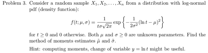 Solved Problem 3. Consider a random sample X1, X2,..., Xn | Chegg.com