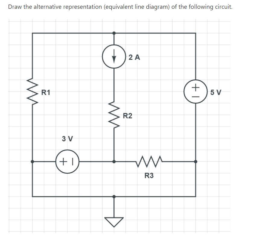 Solved Draw the alternative representation (equivalent line | Chegg.com Solved Draw the alternative representation (equivalent line | Chegg.com