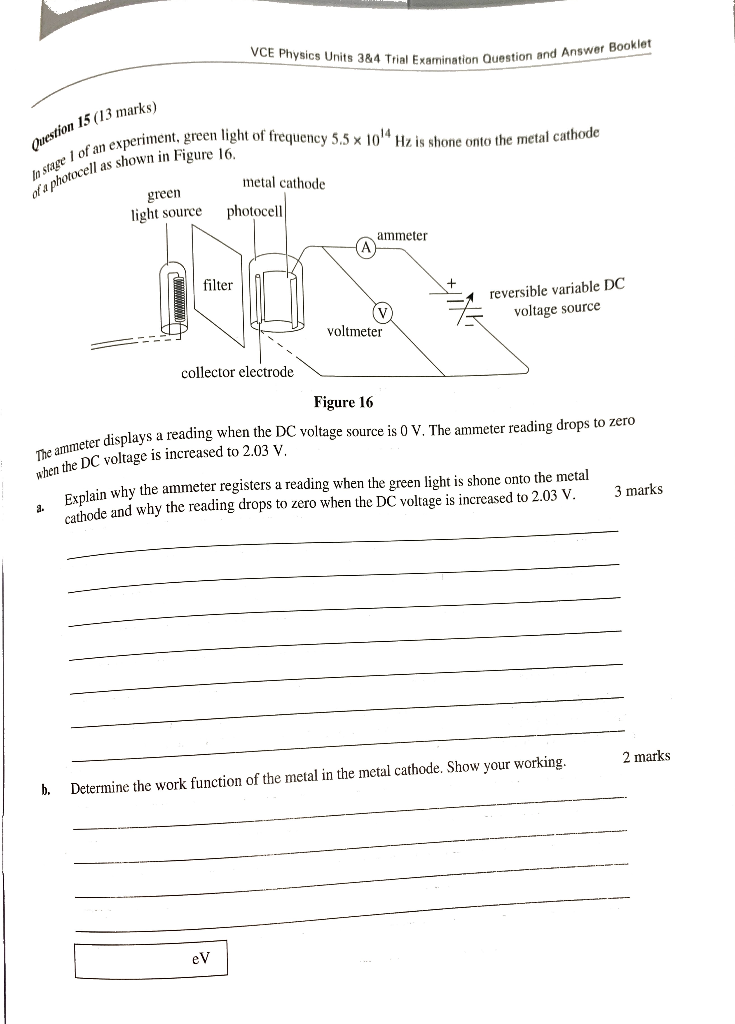 Solved Question 15 (13 marks) VCE Physics Units 3&4 Trial | Chegg.com