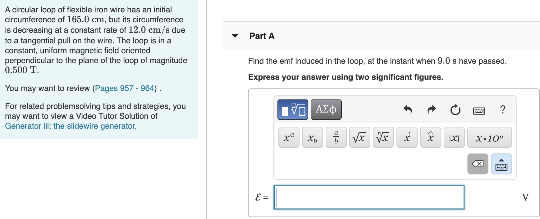 Solved Part A A circular loop of flexible iron wire has an | Chegg.com