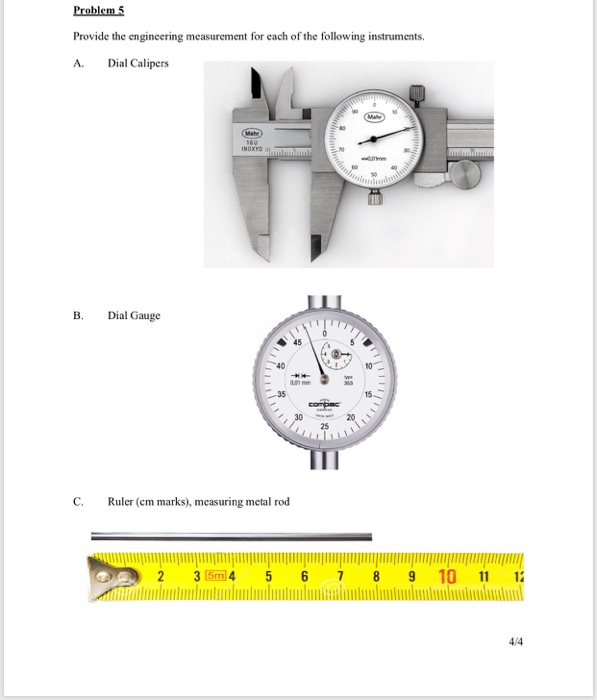 Solved Problem 5 Provide the engineering measurement for | Chegg.com