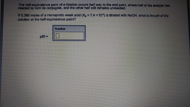 Solved The half-equivalence point of a titration occurs half | Chegg.com