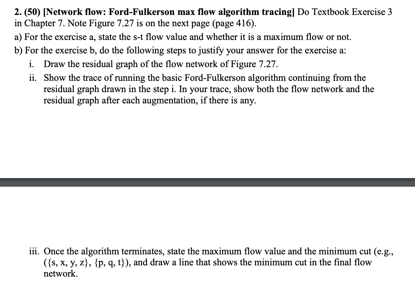 Solved Figure 7.27 shows a flow network on which an s-t flow | Chegg.com