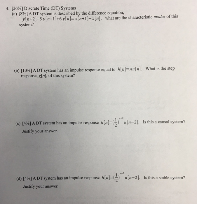 Solved 4. [26%] Discrete Time (DT) Systems (a) [896] A DT | Chegg.com