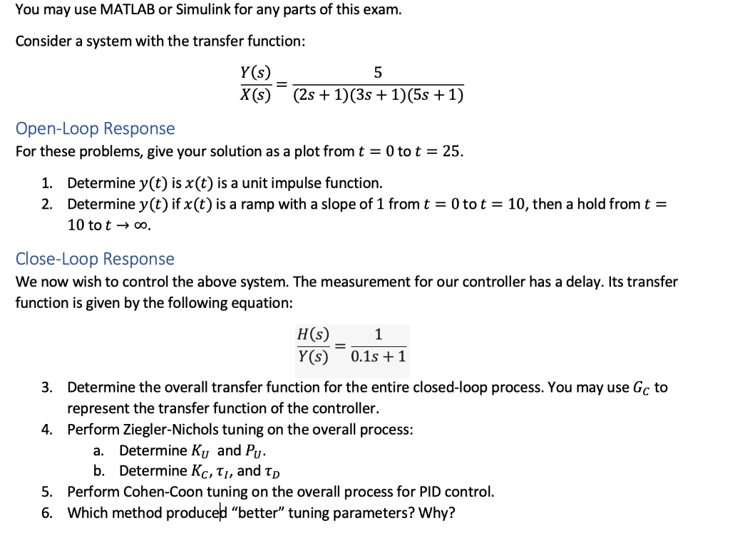 You may use MATLAB or Simulink for any parts of this | Chegg.com