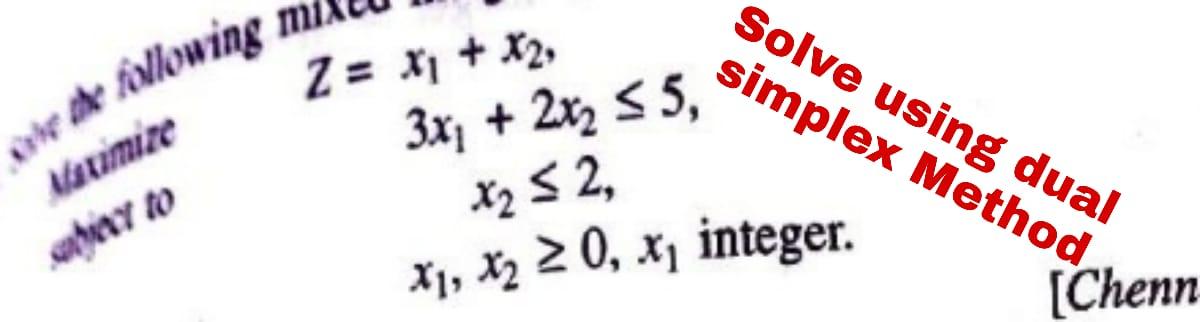 Solved Solve using dual simplex Method pow the following m | Chegg.com