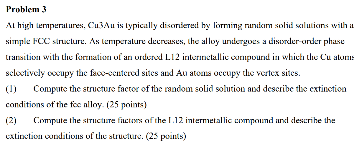 At high temperatures, Cu3Au is typically disordered | Chegg.com