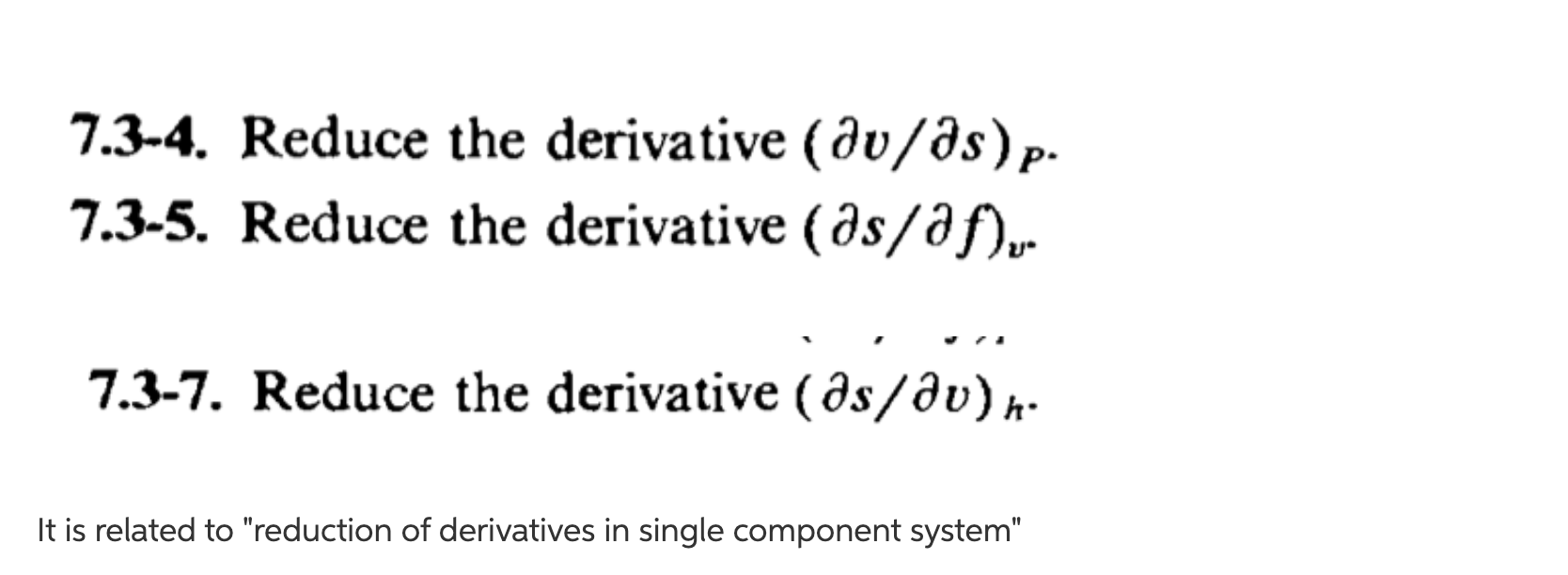 Solved 7.3-4. Reduce the derivative (av/as)p. 7.3-5. Reduce | Chegg.com