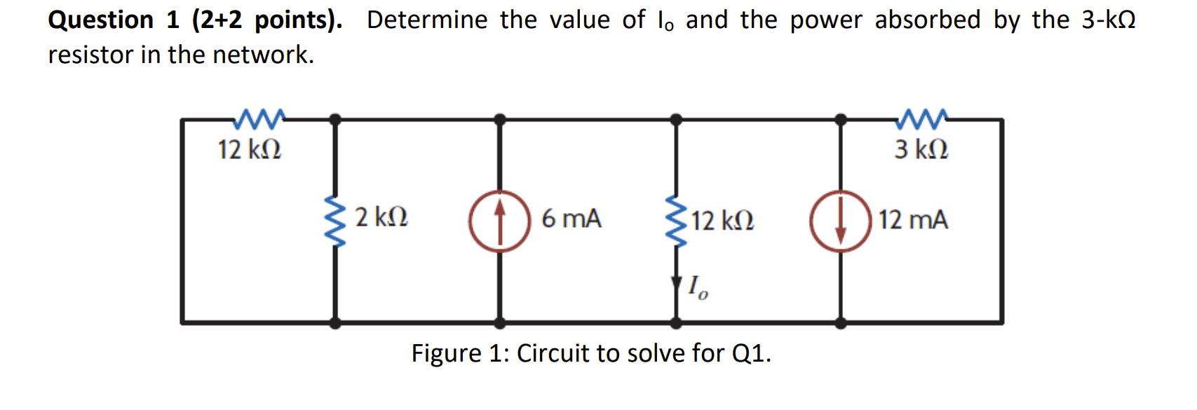 Solved Question 1 ( 2+2 points). Determine the value of I0 | Chegg.com