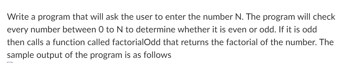 Solved Write a program that will ask the user to enter the | Chegg.com