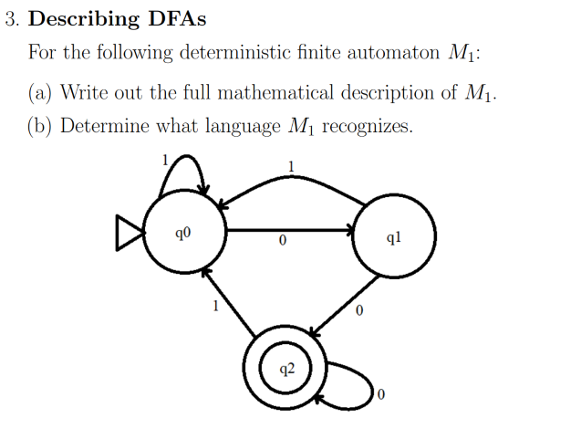 Solved 3 Describing Dfas For The Following Deterministic 