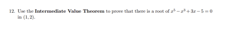 Solved 12. Use the Intermediate Value Theorem to prove that | Chegg.com