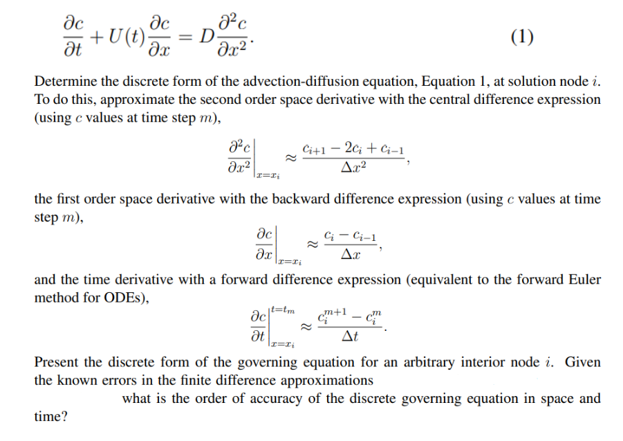 ∂t∂c+U(t)∂x∂c=D∂x2∂2c Determine the discrete form of | Chegg.com