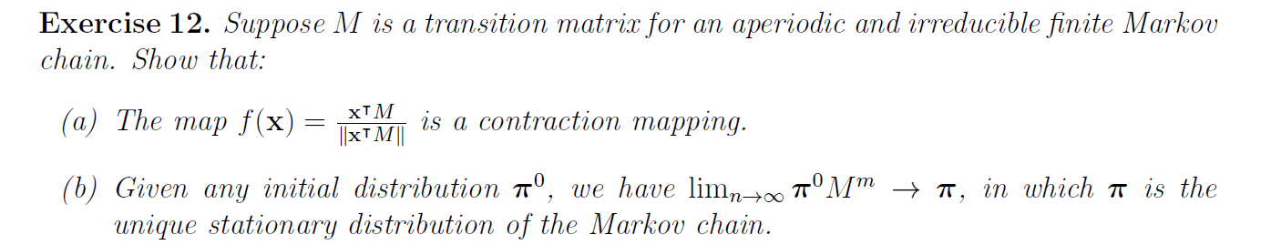 Exercise 12. Suppose M is a transition matrix for an | Chegg.com