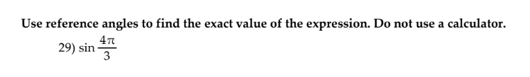 Solved Use reference angles to find the exact value of the | Chegg.com