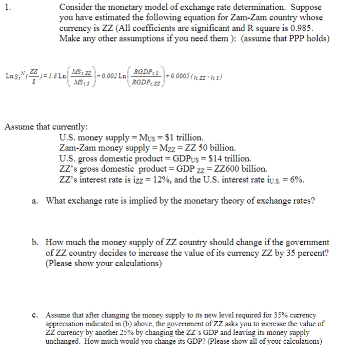 Solved 1. Consider the monetary model of exchange rate | Chegg.com