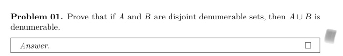 Solved Problem 01. Prove that if A and B are disjoint | Chegg.com