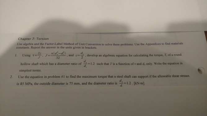 Solved Chapter 7: Torsion Use algebra and the Factor-Label | Chegg.com