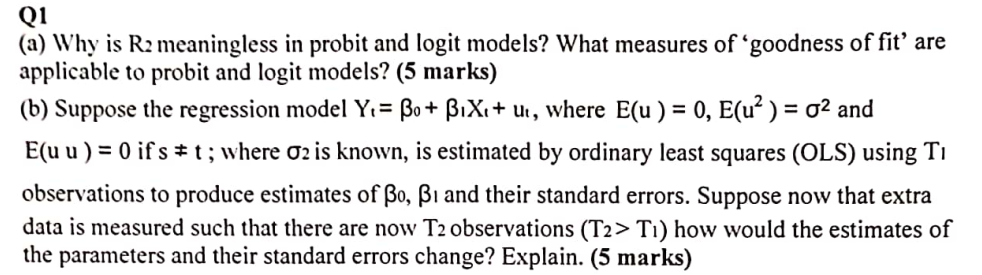 Solved Q1 (a) Why is R2 meaningless in probit and logit | Chegg.com