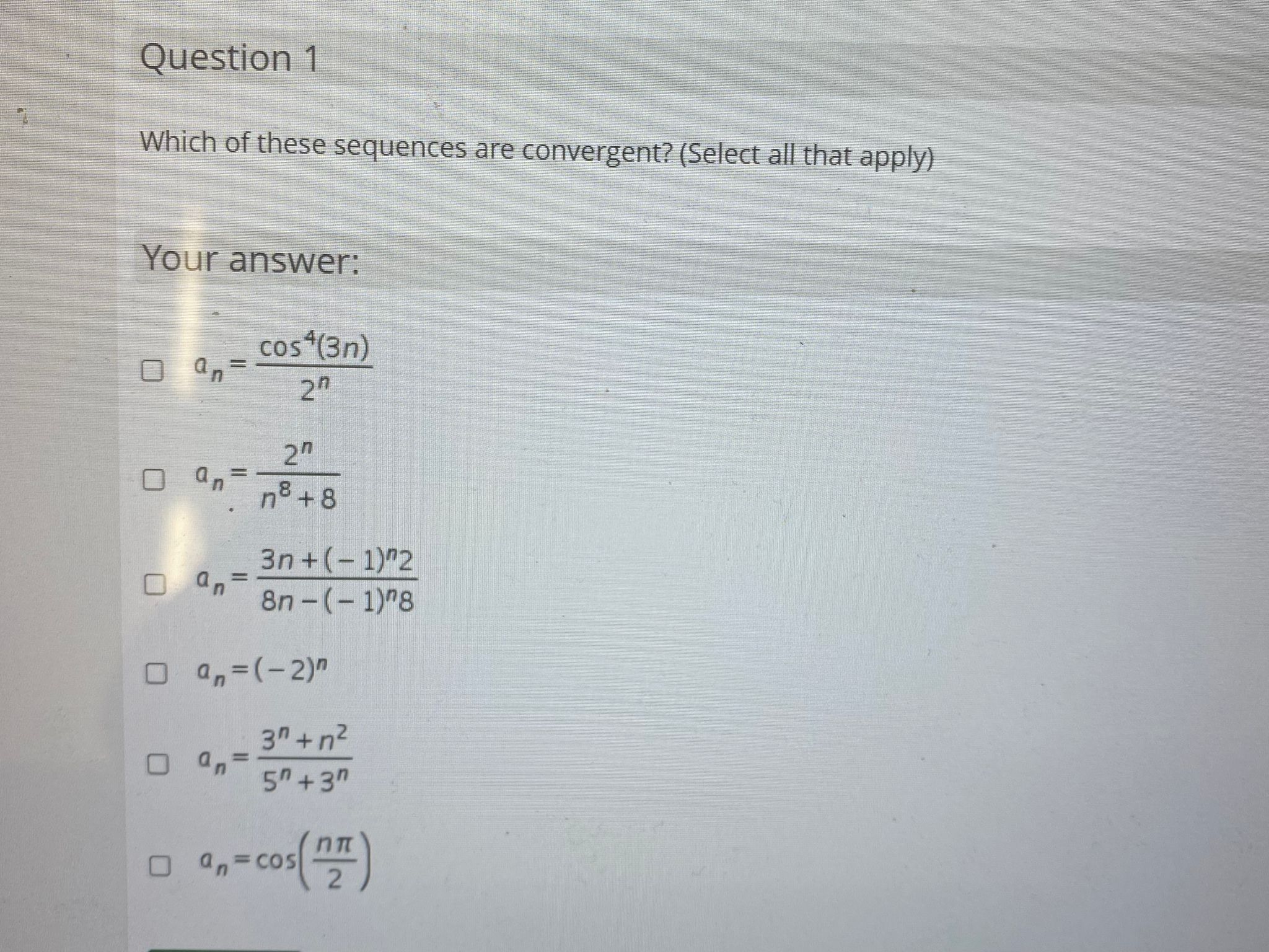 Solved Which of these sequences are convergent? (Select all | Chegg.com