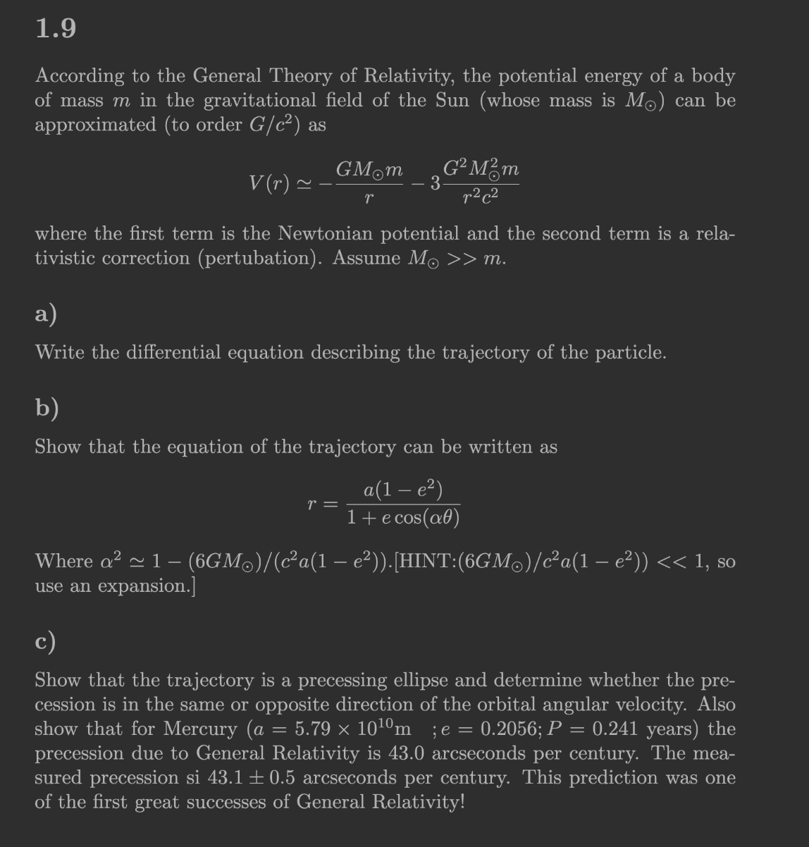 Solved 1.9According to the General Theory of Relativity, the | Chegg.com