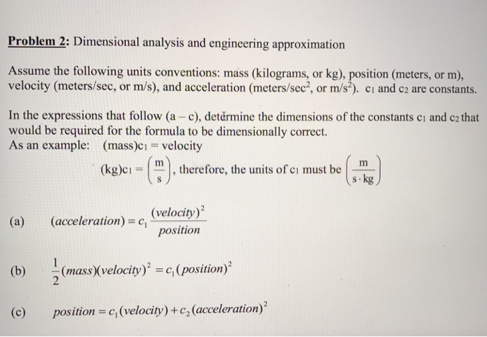 Solved Assume the following units conventions: mass | Chegg.com