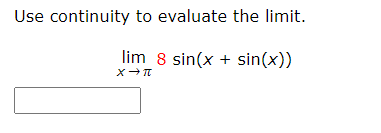 Solved Use continuity to evaluate the limit. | Chegg.com