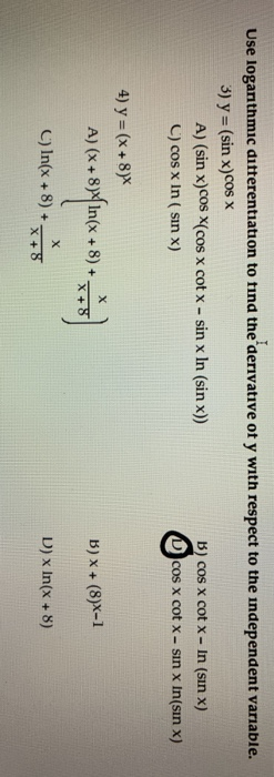 Solved Use logarıthmic ditterentiation to tınd the | Chegg.com Solved Use logarıthmic ditterentiation to tınd the | Chegg.com