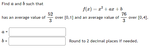 Solved Find a and b such that f(x)=x2+ax+b has an average | Chegg.com