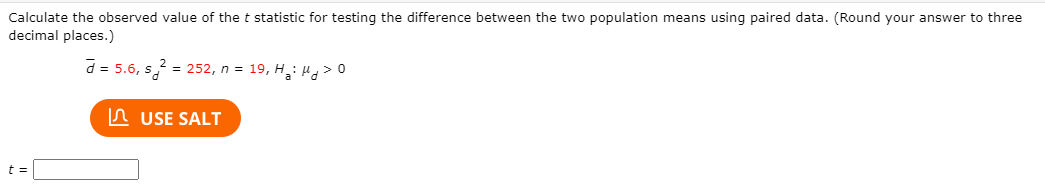 Solved Calculate the observed value of the t statistic for | Chegg.com