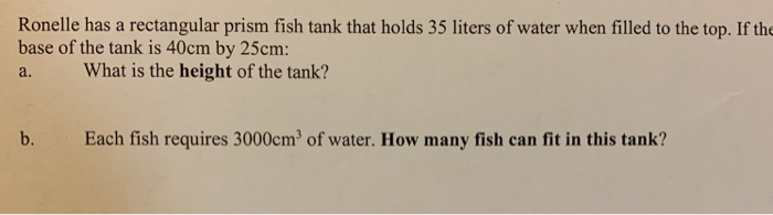 Solved Ronelle has a rectangular prism fish tank that holds | Chegg.com