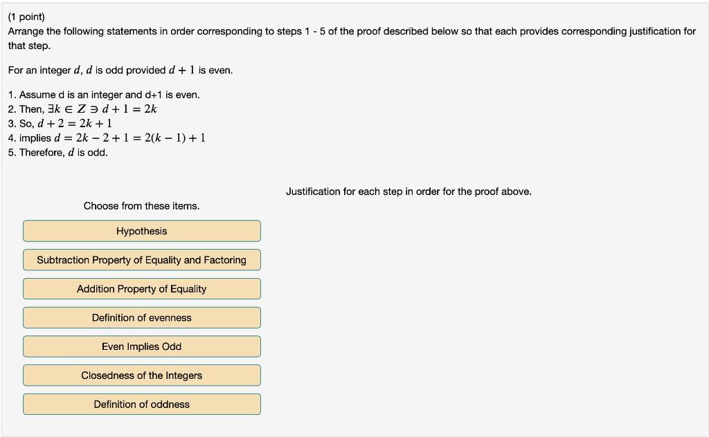 Solved (1 point) Arrange the following statements in order | Chegg.com