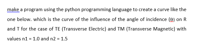 Solved make a program using the python programming language | Chegg.com