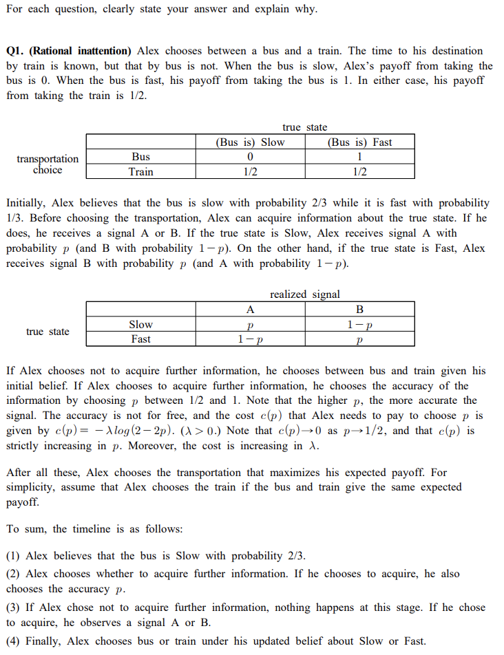 Solved Q1. (Rational inattention) Alex chooses between a bus | Chegg.com
