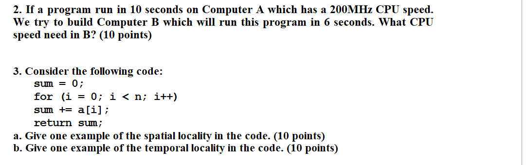 2. If a program run in 10 seconds on Computer A which | Chegg.com