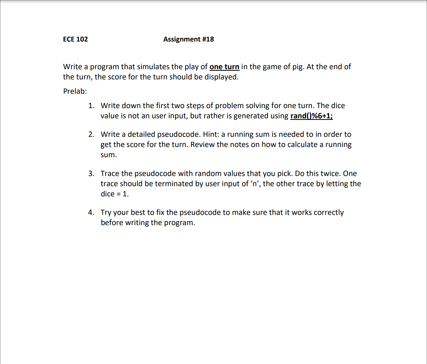 Solved Write a program that simulates the play of one turn | Chegg.com